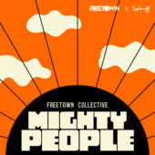 We Are FREETOWN - Freetown Collective